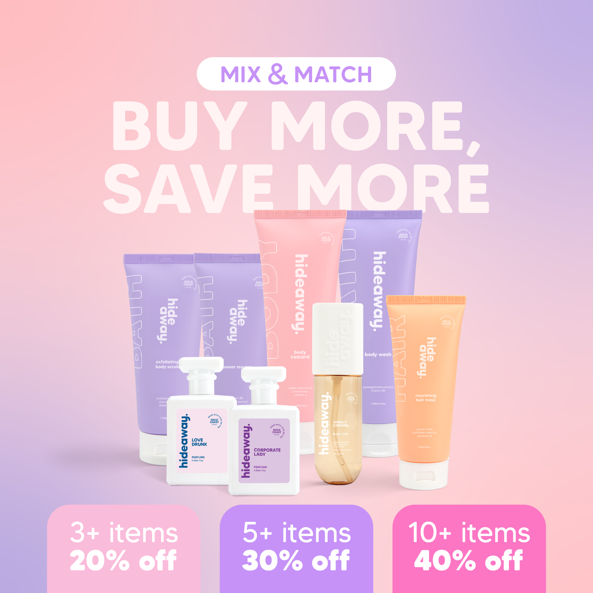 Mix & Match Buy More Save More – Hideaway